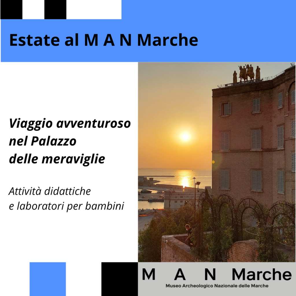 Estate al M A N Marche Viaggio avventuroso nel Palazzo delle meraviglie ...
